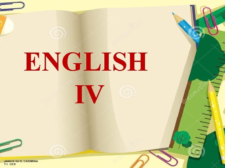 ENGLISH IV OBJECTIVES 1 Make a twopoint sentence