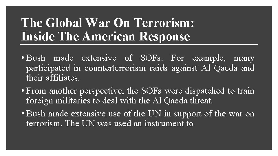 The Global War On Terrorism Inside The American