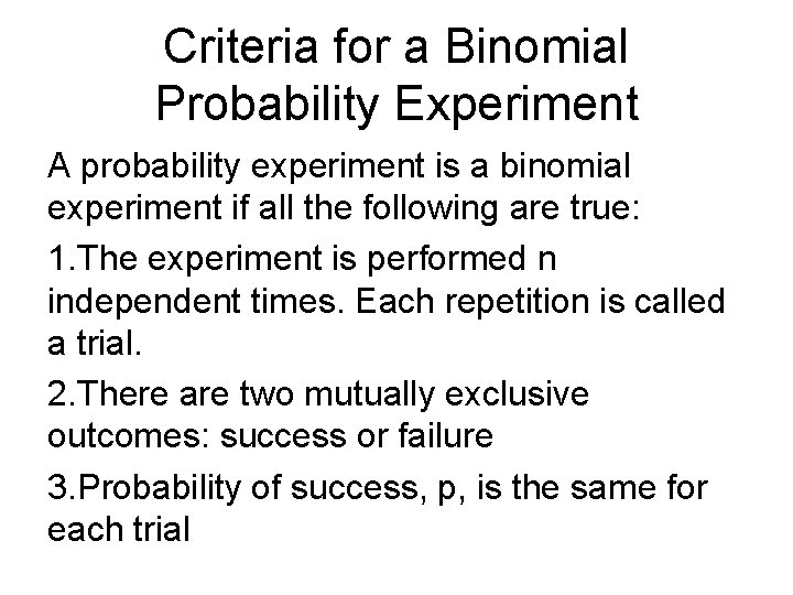 Normal Distribution as Approximation to Binomial Distribution Criteria