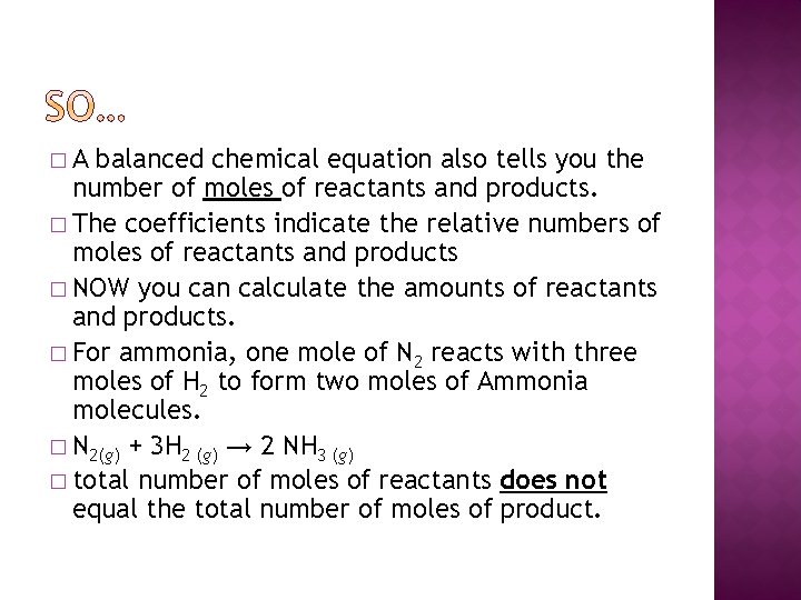calculation of quantities in chemical reactions Describes by