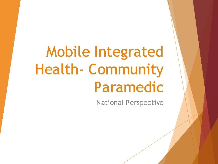 Fire ServiceBased EMS Adapting to the Changing Face