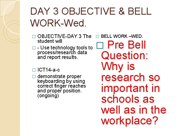 Nov 9 MonObjective Bell Work Day 1 Day