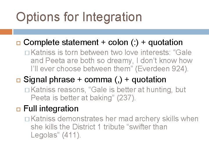 MLA FORMATTING ENG 3 UI Integrating Quotations Remember
