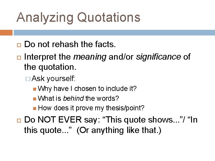 MLA FORMATTING ENG 3 UI Integrating Quotations Remember