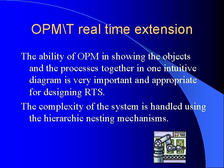 Modeling Exceptions in Real Time Systems through ObjectProcess