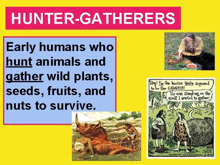 Early Humans Visual Vocabulary HOMINID An early ancestor
