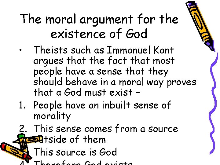 Existence of God Morality Objectives Examine the argument