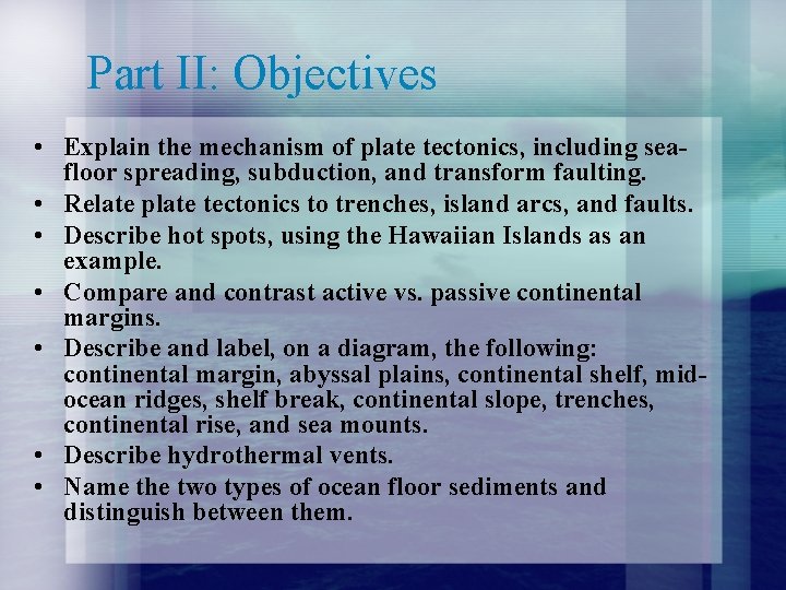 Chapter 2 The Sea Floor Marine Biology Mr