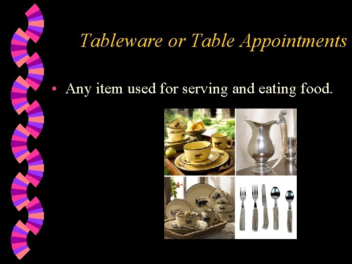 Understand the principles of basic table setting and