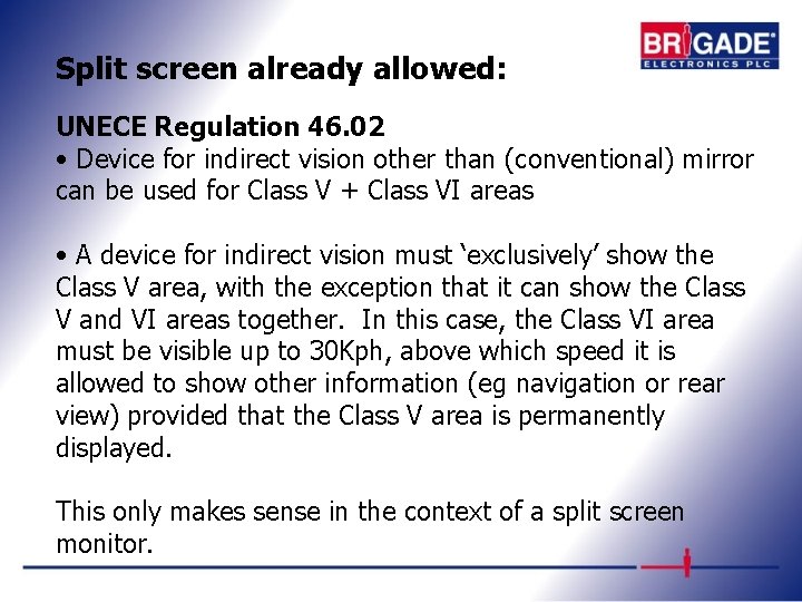 Devices for Indirect Vision There should be no