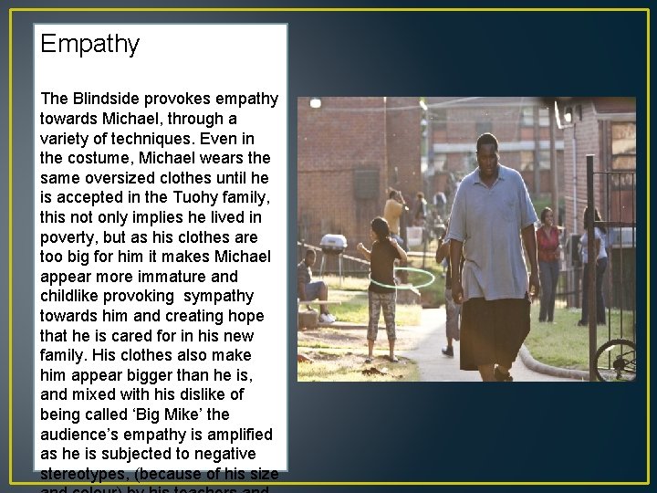 The blindside The films demographic The film is