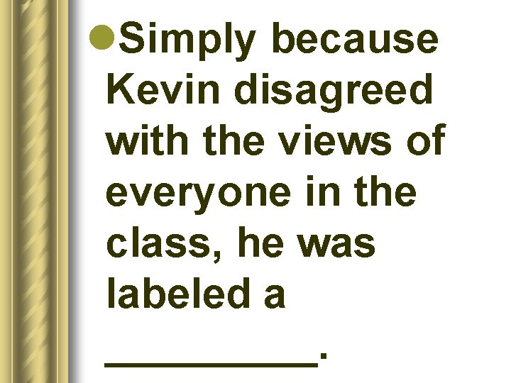 Inherit the Wind Vocabulary Trivia Guess the vocabulary