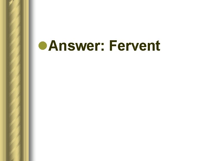 Inherit the Wind Vocabulary Trivia Guess the vocabulary