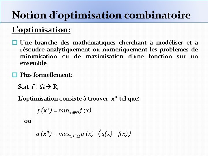Chapitre 1 Introduction Plan Introduction Notion doptimisation combinatoire