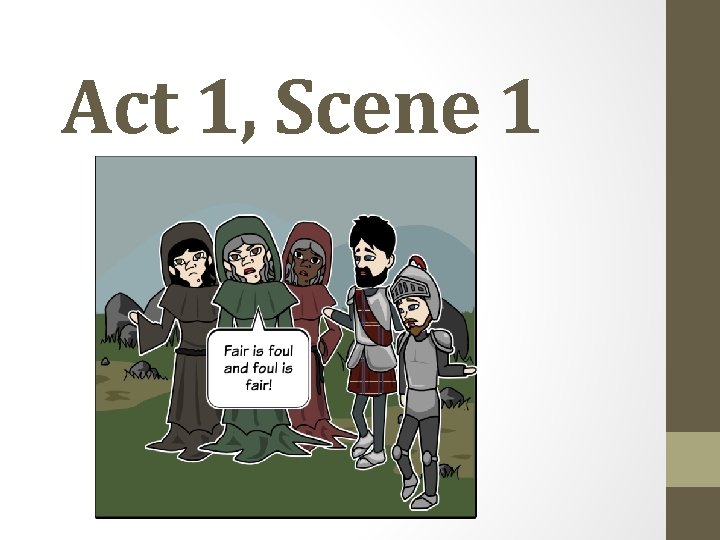 Macbeth Act 1 Scenes 1 7 Act 1