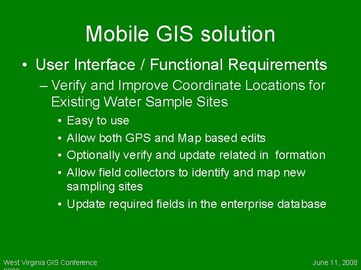 Integration of Mobile GIS Technologies in the West