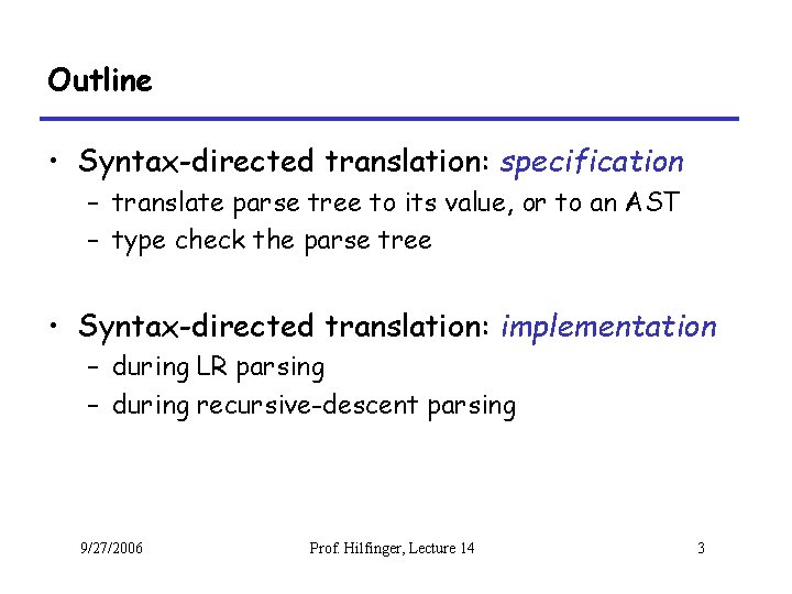 SyntaxDirected Translation Lecture 14 adapted from slides by