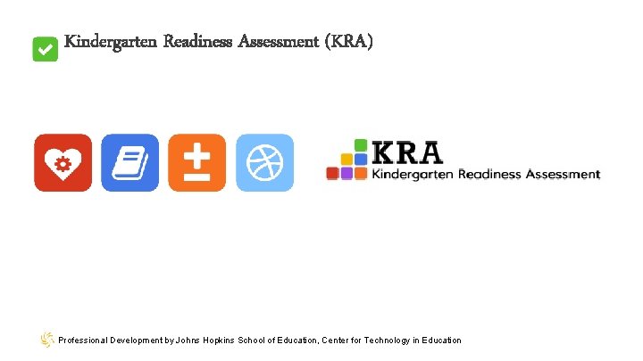 Ready for Kindergarten Professional Development by Johns Hopkins