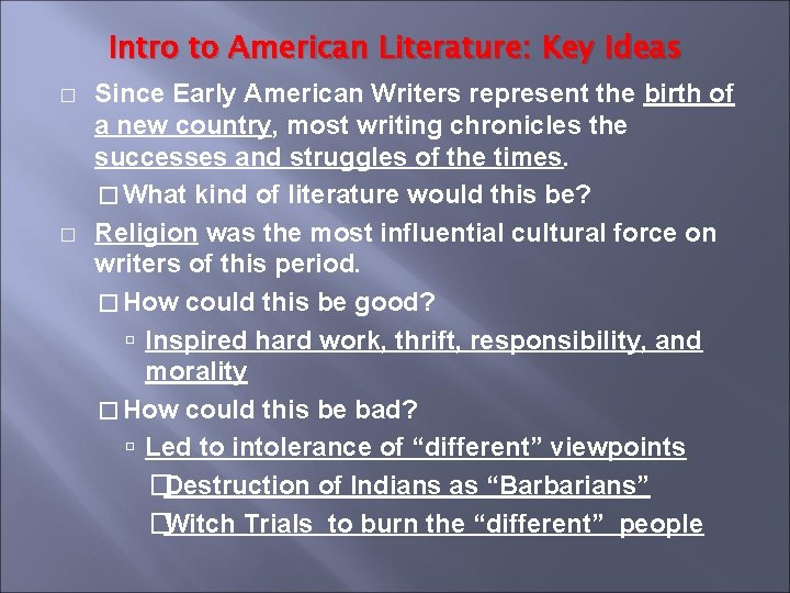 EARLY AMERICAN LITERATURE Bell Activity Discuss what you