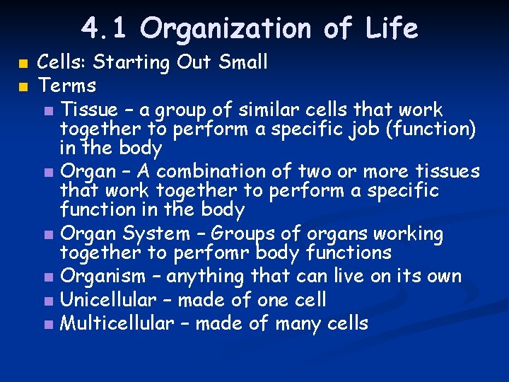 Cells and Organelles Chapter 4 Cells The Basic