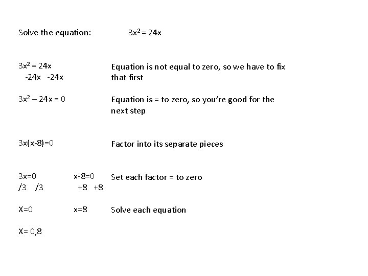 Solving equations by factoring If you can complete