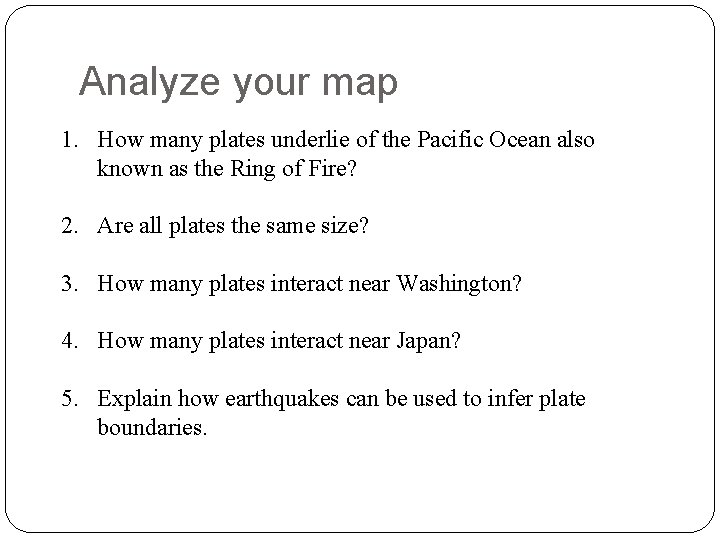 Around the Ring of Fire Locating Plate Boundaries