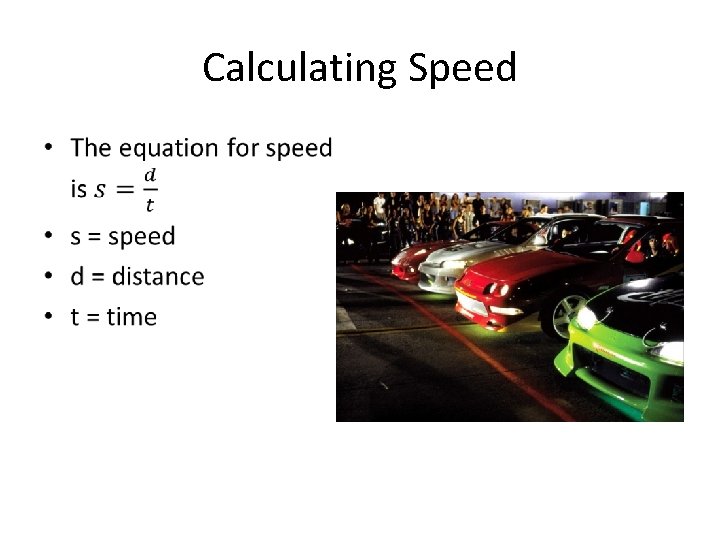 Describing Motion Speed and Velocity Speed Describes movement