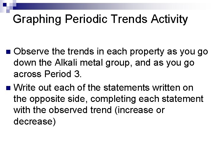 Unit 3 Lecture 4 Periodic Table Trends PERIODIC