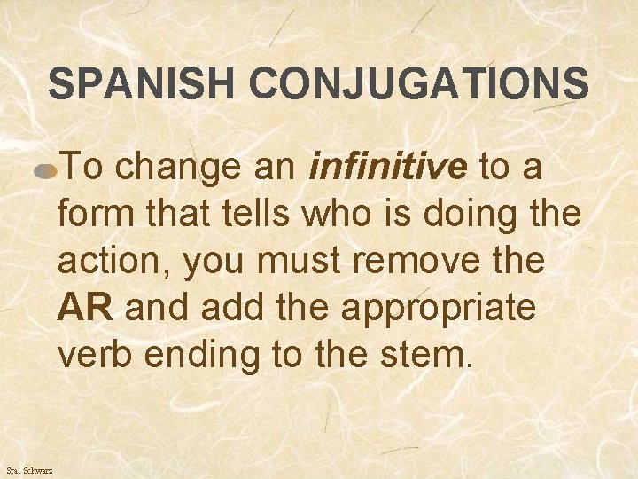 Present Tense of AR Verbs Las clases de