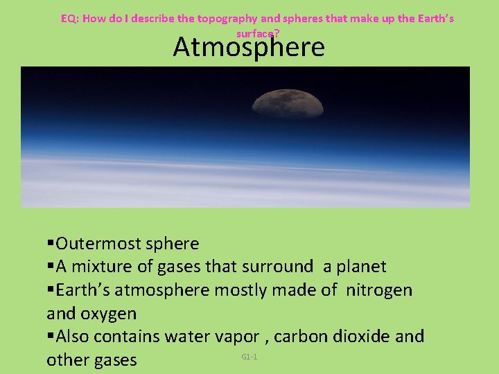 Exploring Earths Surface EQ How do I describe