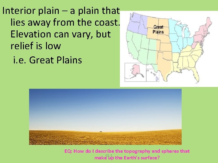 Exploring Earths Surface EQ How do I describe