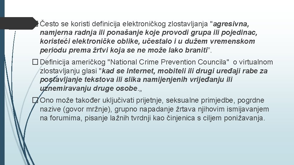 Cyberbullying Internetsko nasilje Virtualno zlostavljanje Koritenost interneta 73