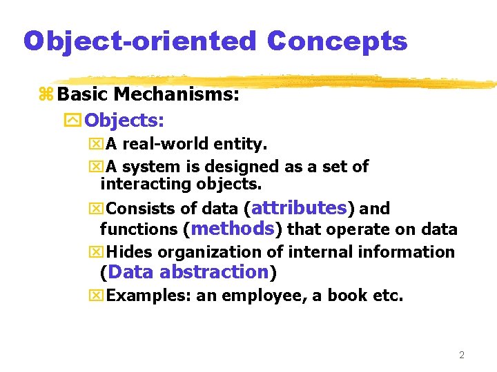 Objectoriented Software Design Lecture 7 1 Objectoriented Concepts