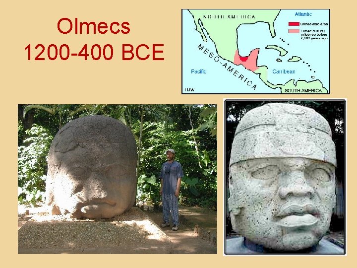 Major PreColumbian Civilizations Olmecs 1200 400 BCE Government