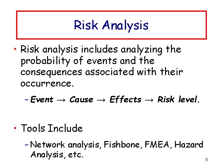 Risk Management EMGT 587 Something that should be