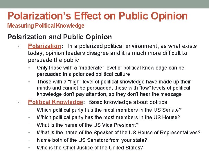 PUBLIC OPINION Abbreviated Lecture Outline Effects of Polarization