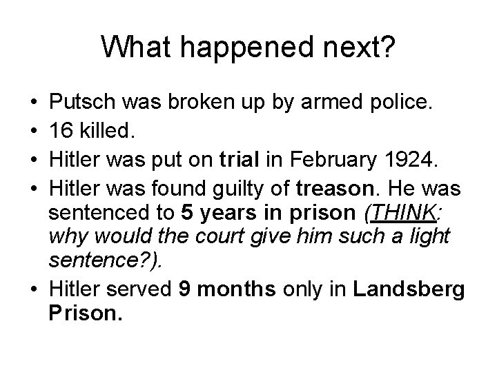 The Munich Putsch November 1923 Background Hitler joined