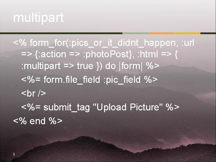 Rails Forms Section led by Ivan Lee 1