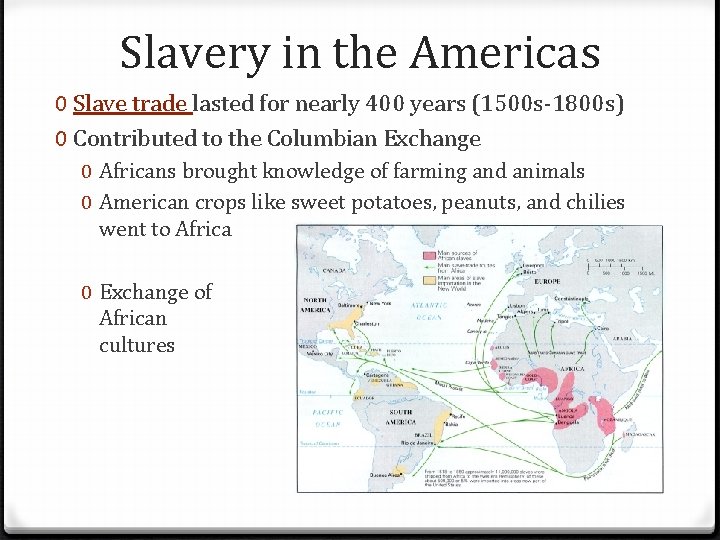 Beginnings of Slavery in th e Americas Chapter