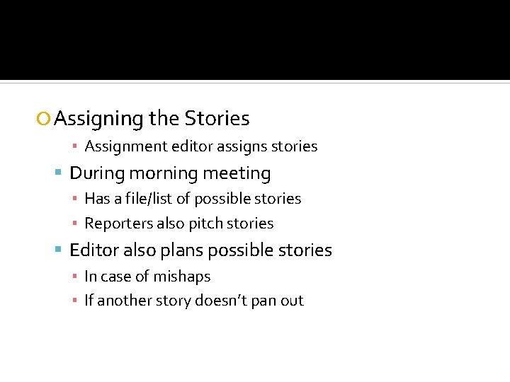 Broadcast News Writing Chapter 12 Producing a newscast