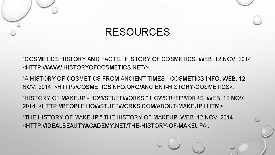 HISTORY OF COSMETICS BY ERICA FARFAN WHY WOMEN