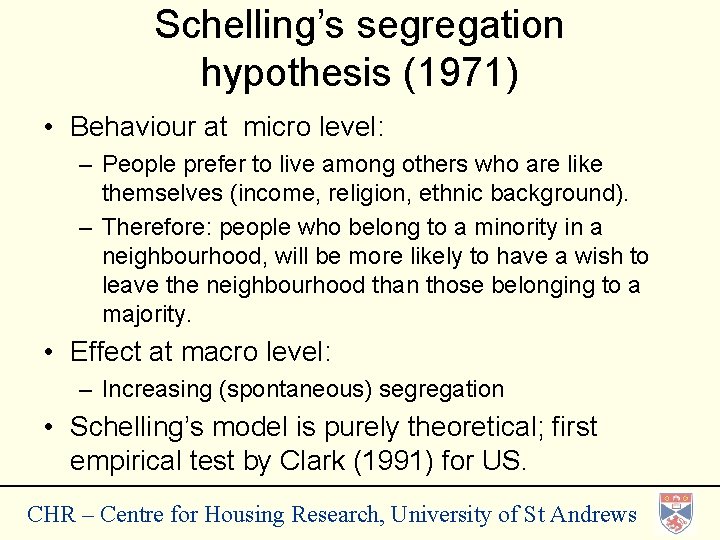 Who wants to leave the neighbourhood The effect