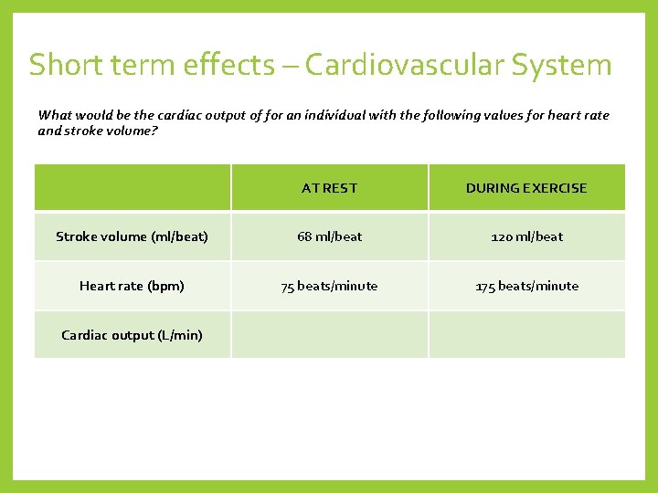 SHORT LONG TERM EFFECTS OF EXERCISE Learning Objectives