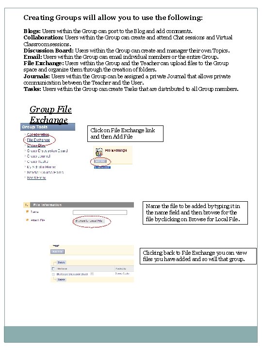 Blackboard Creating Groups Why use Groups Create formal