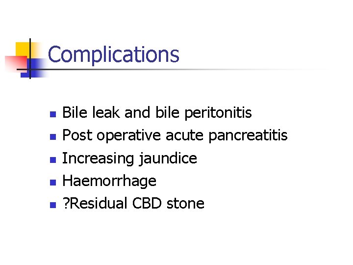 Operative Surgery of the Gallbladder and Biliary Tree