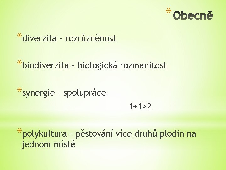 Diverzita na obecn rovni synergie biodiverzita polykultura Monosti