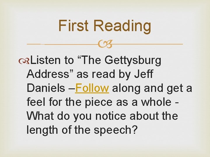 THE GETTYSBURG ADDRESS Powerful Persuasion or what makes
