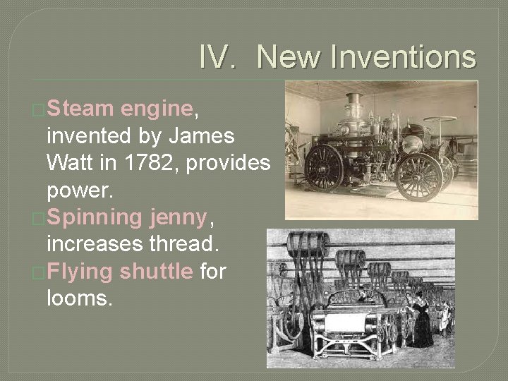 The Industrial Revolution in Britain beginning of the