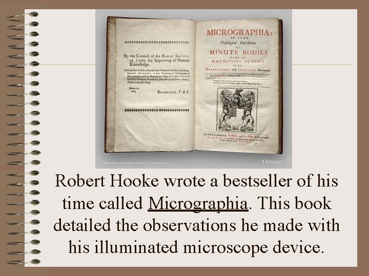 Introduction to the Cell Theory Robert Hooke 1665