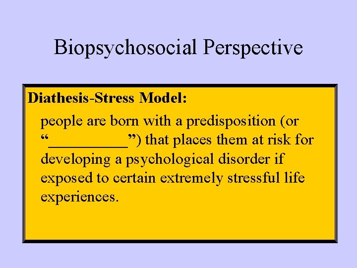 Chapter 1 Abnormal Psychology Past and Present Defining